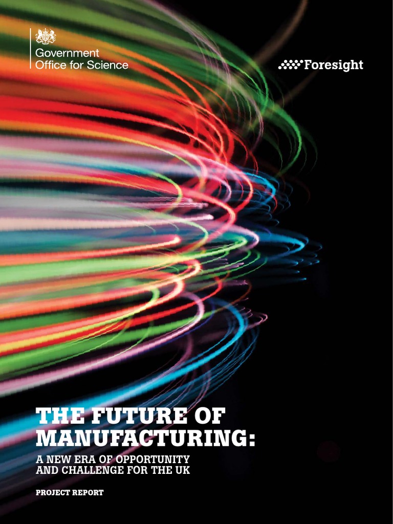 Future Manufacturing Project Report | PDF | Supply Chain | Offshoring