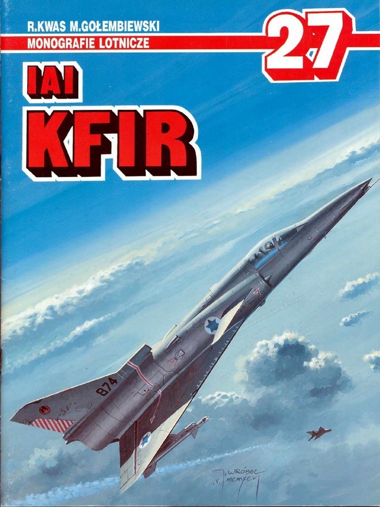 (Monografie Lotnicze No.27) IAI Kfir | PDF