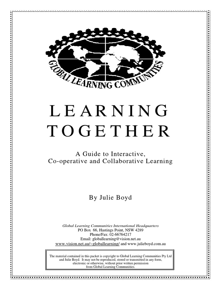 Learning Together: A Guide To Interactive, Co-Operative and ...