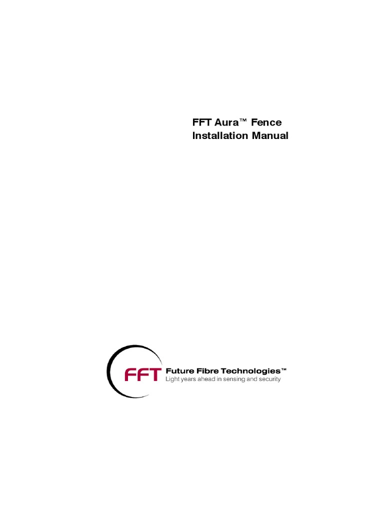 FFT Aura Fence Installation Manual v1.1.2 | PDF | Decibel | Optical Fiber