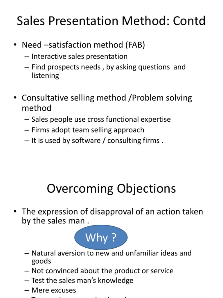 Sales Presentation Method: Contd: - Need - Satisfaction Method (FAB ...