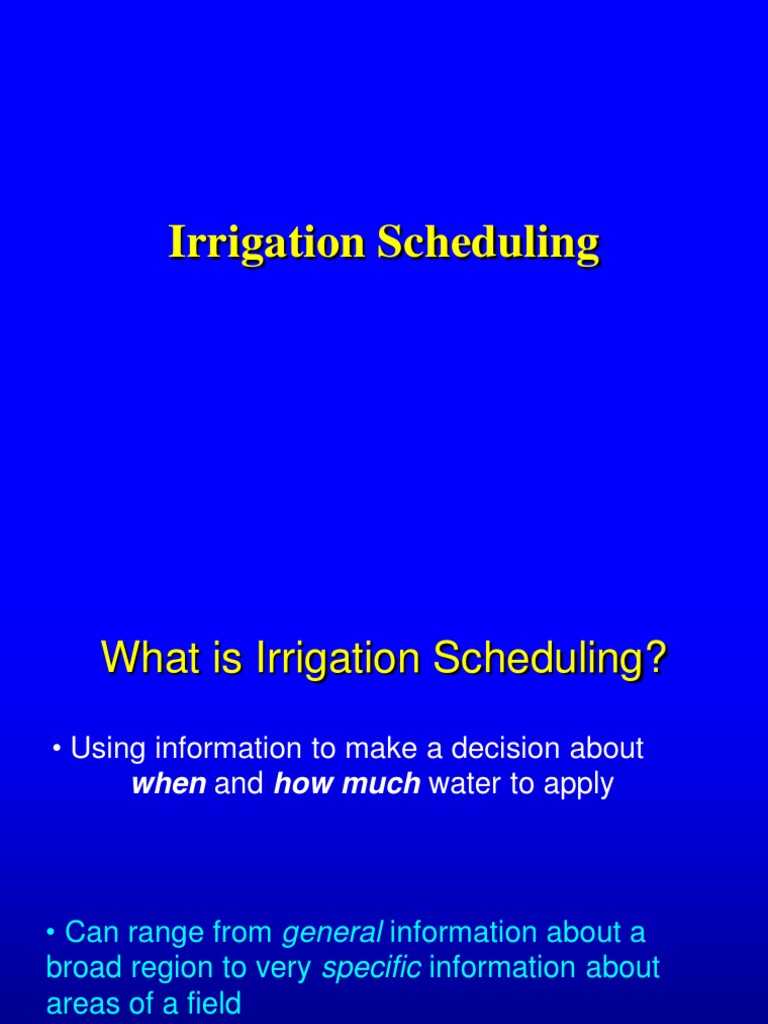 E Irrigation Scheduling-Unit 2 | PDF | Irrigation | Soil