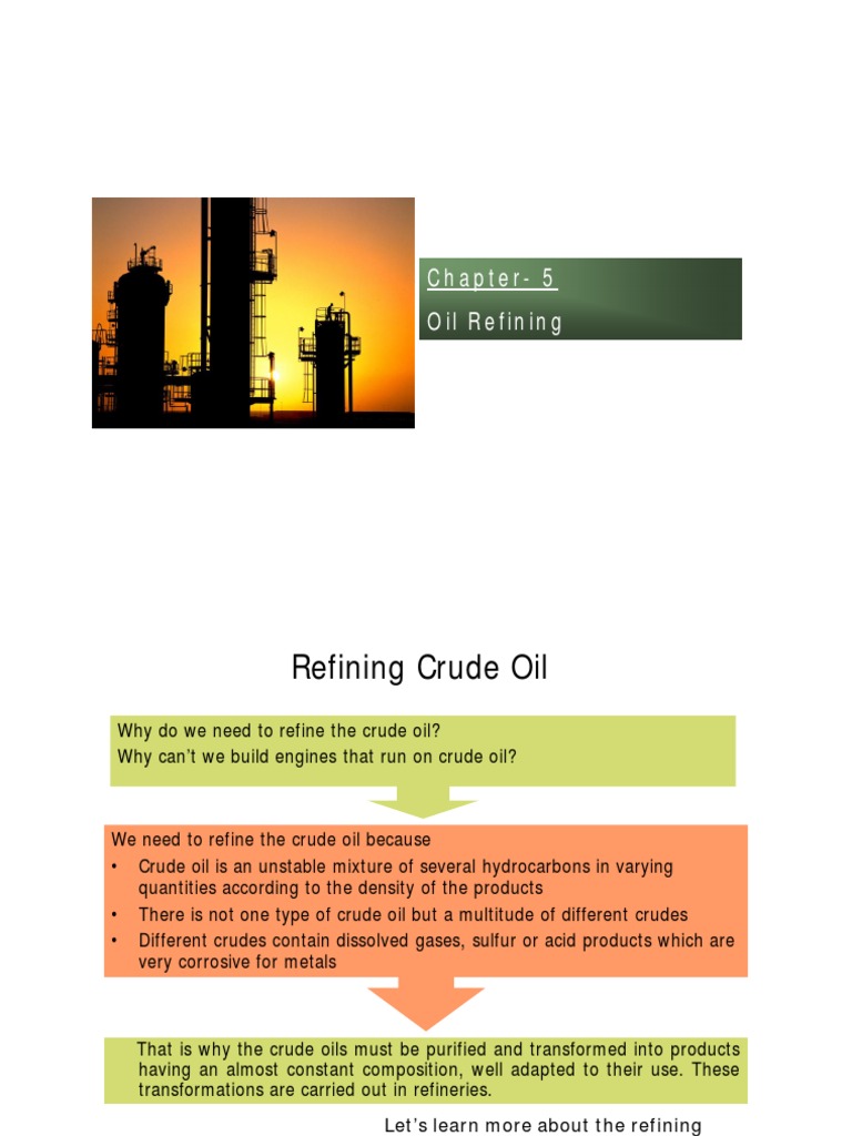 Fundamentals of Oil Refinery | PDF | Oil Refinery | Cracking (Chemistry)