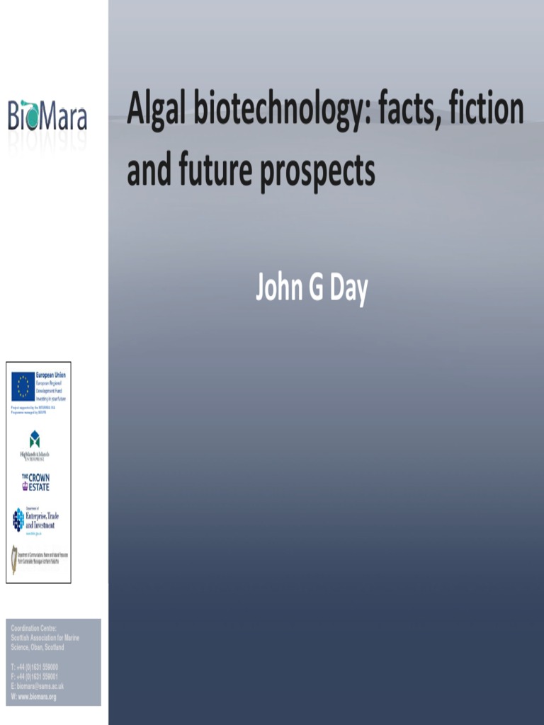 Algal Biotechnology: Facts, Fiction and Future Prospects: John G Day ...