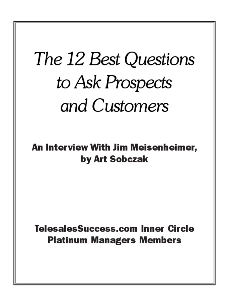 12 Best Questions To Ask Prospects | PDF | Sales | Decision Making