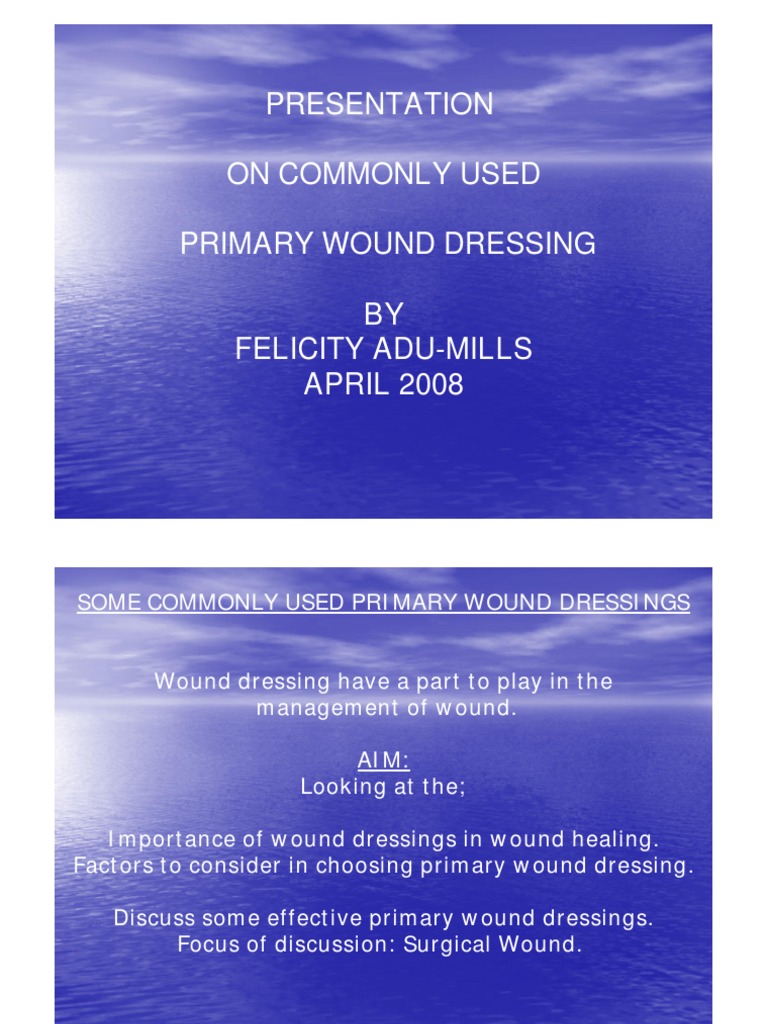 Primary Wound Dressings Overview | PDF | Wound | Medicine