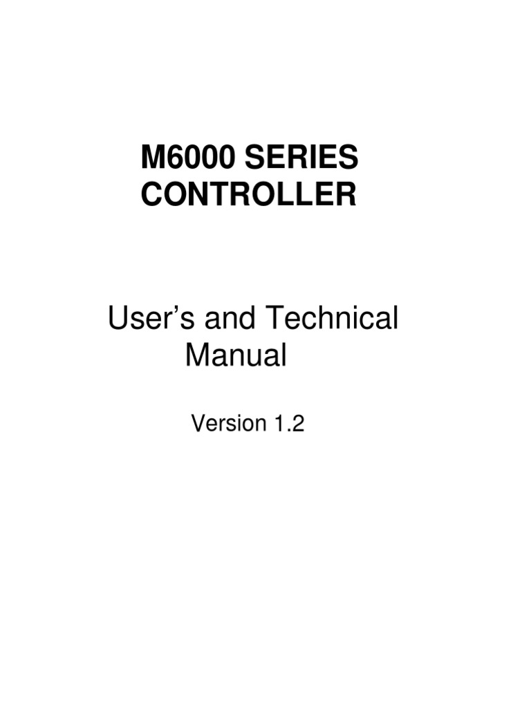 M6000 SERIES CONTROLLER USER'S MANUAL and TECHNICAL MANUAL | PDF ...
