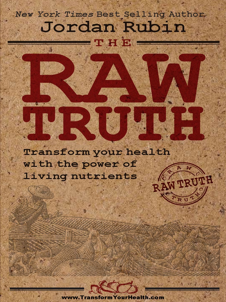 Raw Truth Book | PDF | Raw Foodism | Veganism