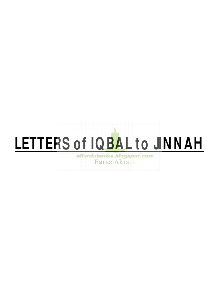 Letters of Allama Iqbal To Quaid EAzam Muhamamd Ali Jinnah | PDF ...