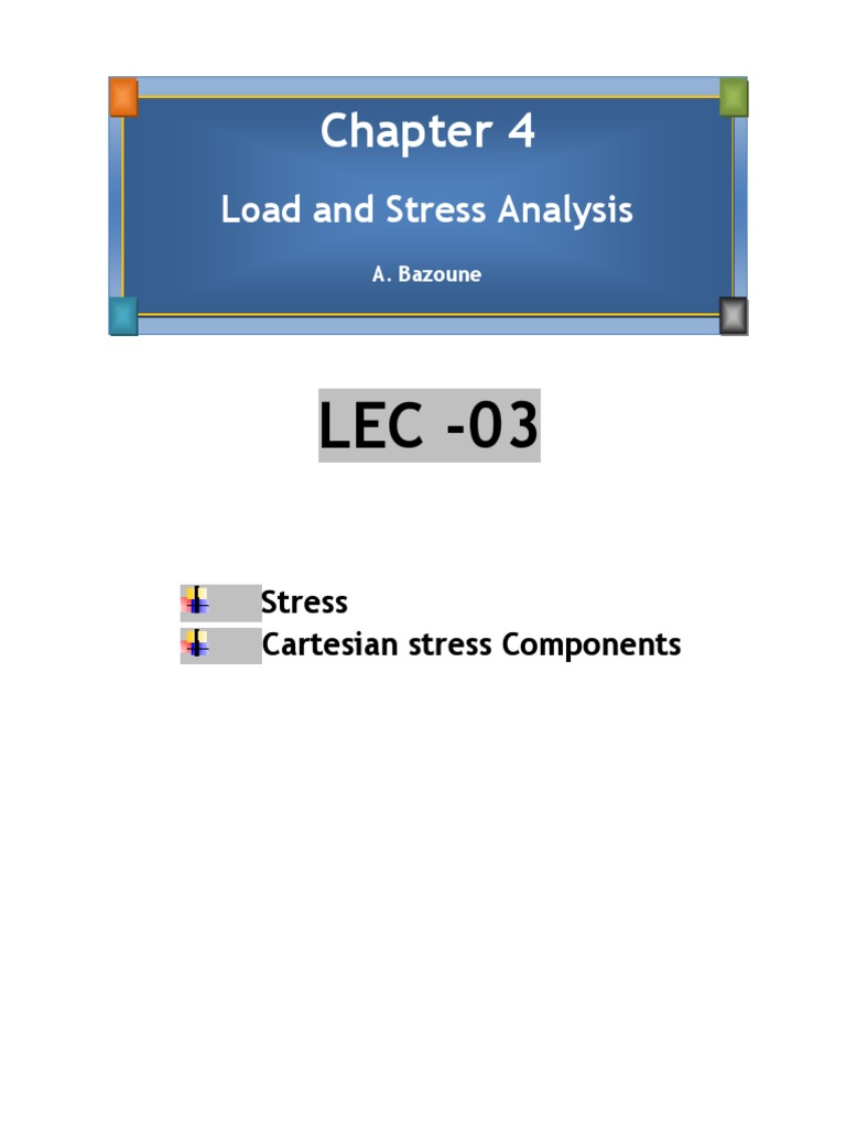 2-Lectures LEC 03 Load and Stress Analysis | PDF | Stress–Strain ...