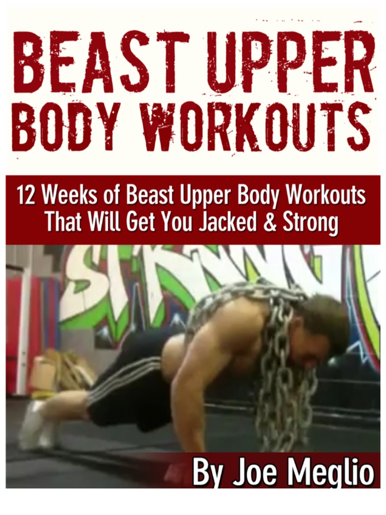 Beast Upper Body Workouts | PDF | Determinants Of Health | Human Body