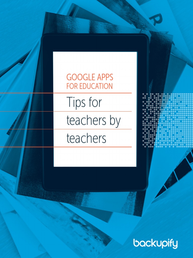 Google Apps For Education Tips For Teachers by Teachers | PDF | Google ...