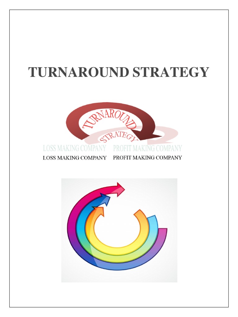 Turnaround Strategy | PDF | Dell | Economies