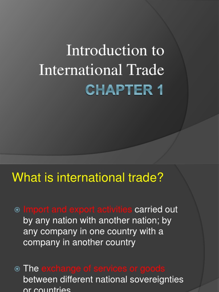 Chapter 1 Introduction To International Trade | PDF | Asean Free Trade ...
