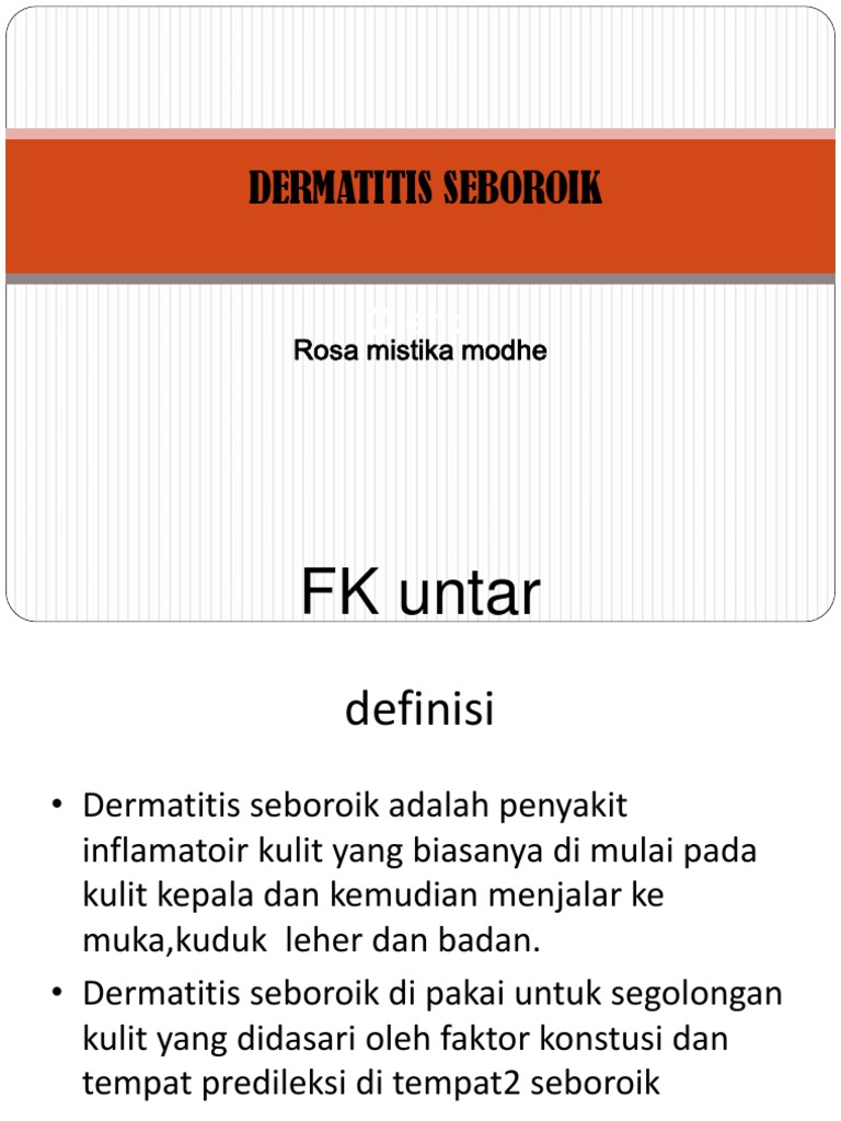 Dermatitis Seboroik: Gejala, Penyebab, dan Pengobatan | PDF