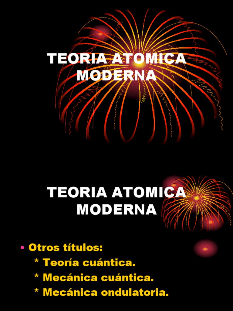 Teoría Atómica Moderna | PDF | Configuración electronica | Átomos