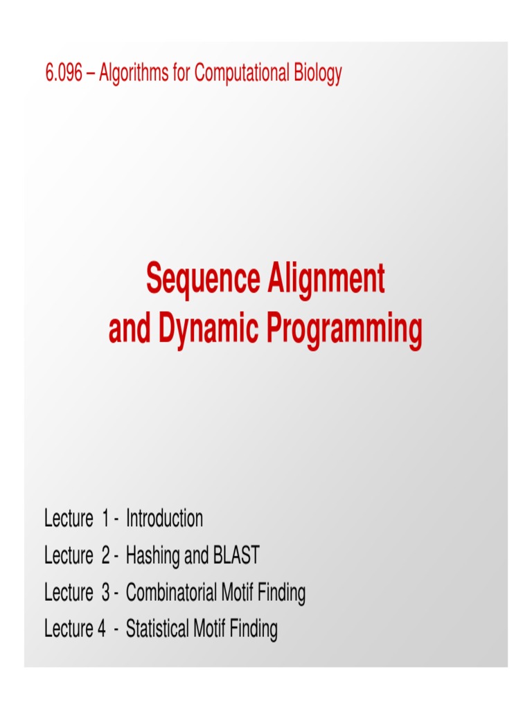 Sequence Alignment and Dynamic Programming: 6.096 - Algorithms For ...