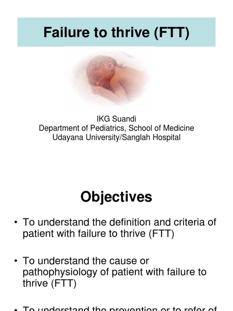 Lecture 11 Failure To Thrive (FTT) | PDF | Heart Failure | Child Neglect