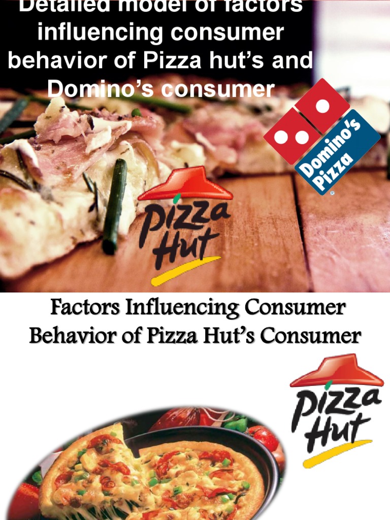 Consumer Behavior - Dominoz & Pizza | PDF | Domino's Pizza | Consumer ...
