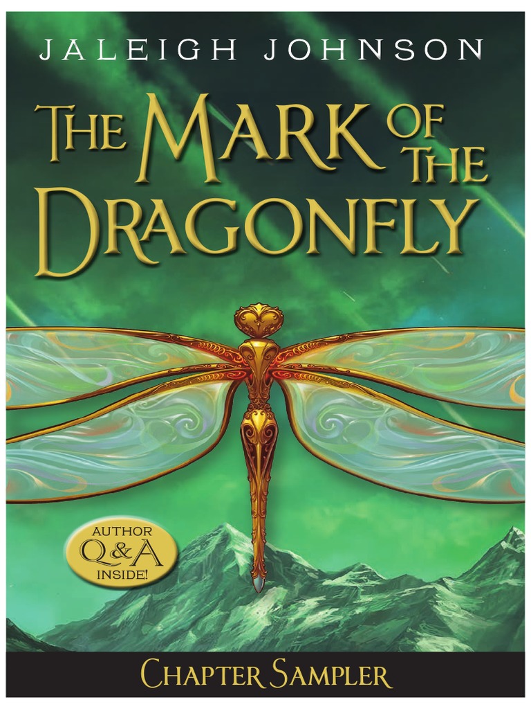 The Mark of The Dragonfly by Jaleigh Johnson | PDF | Nature