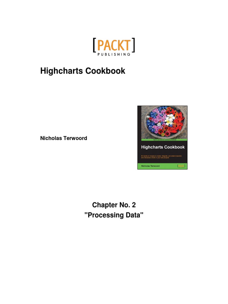 Highcharts Cookbook Chapter No 2 Processing Data Pdf Ajax Programming Json