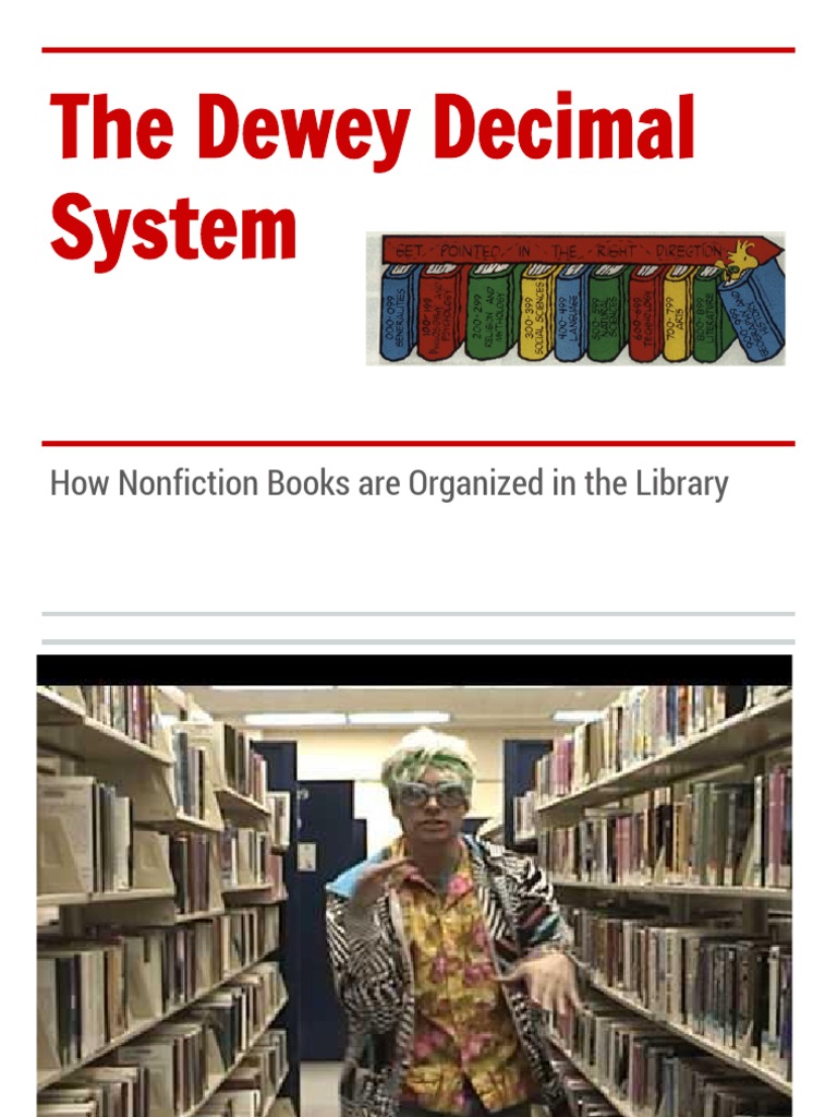 The Dewey Decimal System: How Nonfiction Books Are Organized in The ...