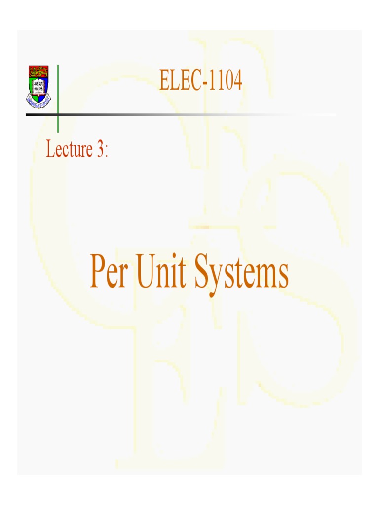 3-Per Unit System | Download Free PDF | Transformer | Electrical Impedance