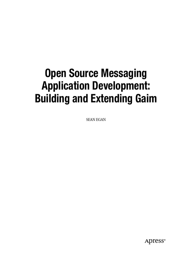 Open Source Messaging Application Development: Building and Extending Gaim | PDF | Instant ...
