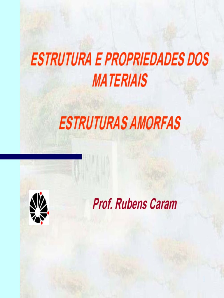 Estruturas Amorfas, Rubens Caram - Port | PDF | Amorfo sólido | Metais