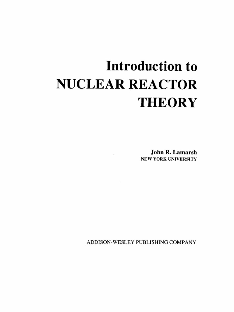 John R. Lamarsh - Introduction To Nuclear Reactor Theory | PDF ...