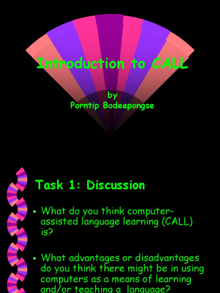 Introduction To CALL: by Porntip Bodeepongse | PDF | Learning | Cognition