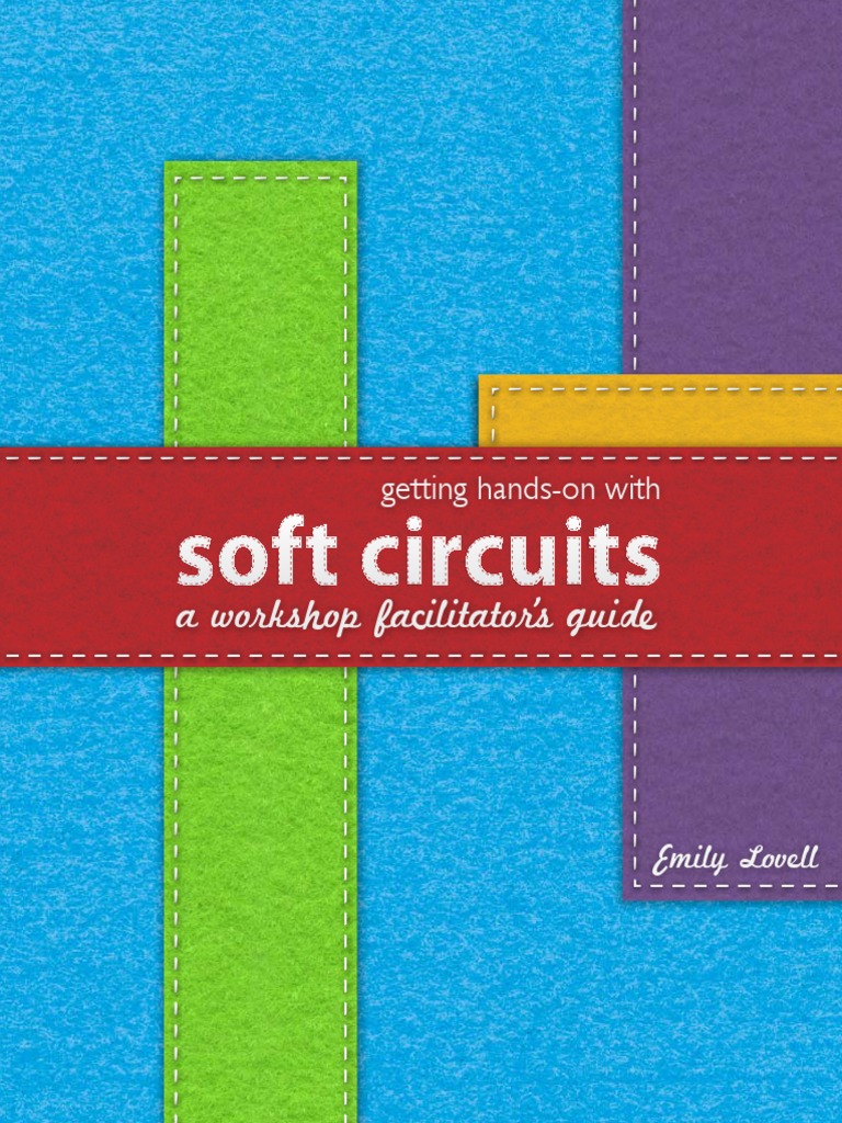 Soft Circuits: A Workshop Facilitators Guide | Download Free PDF ...