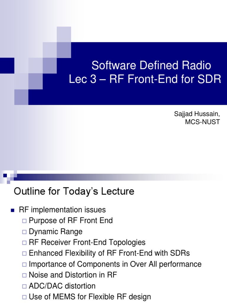 Software Defined Radio Lec 3 - RF Front-End For SDR: Sajjad Hussain, Mcs-Nust | PDF | Analog To ...