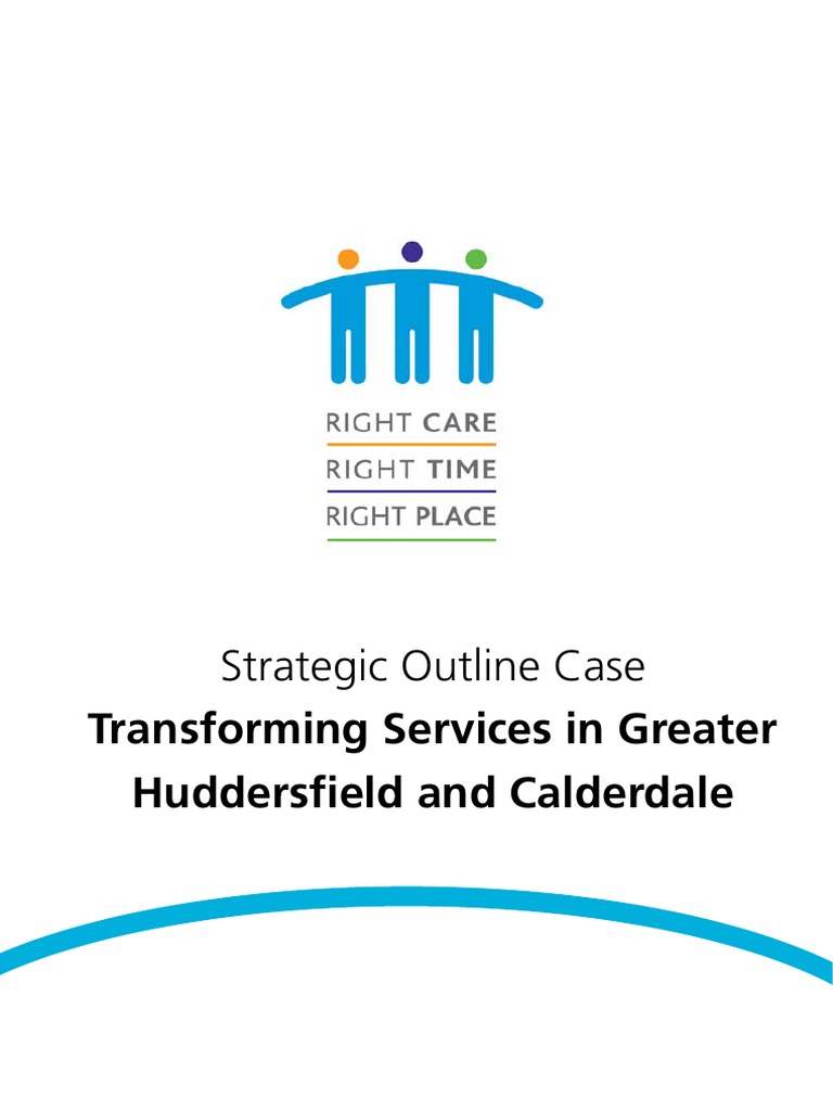 CHFT Strategic Outline Case Transforming Services in Greater ...