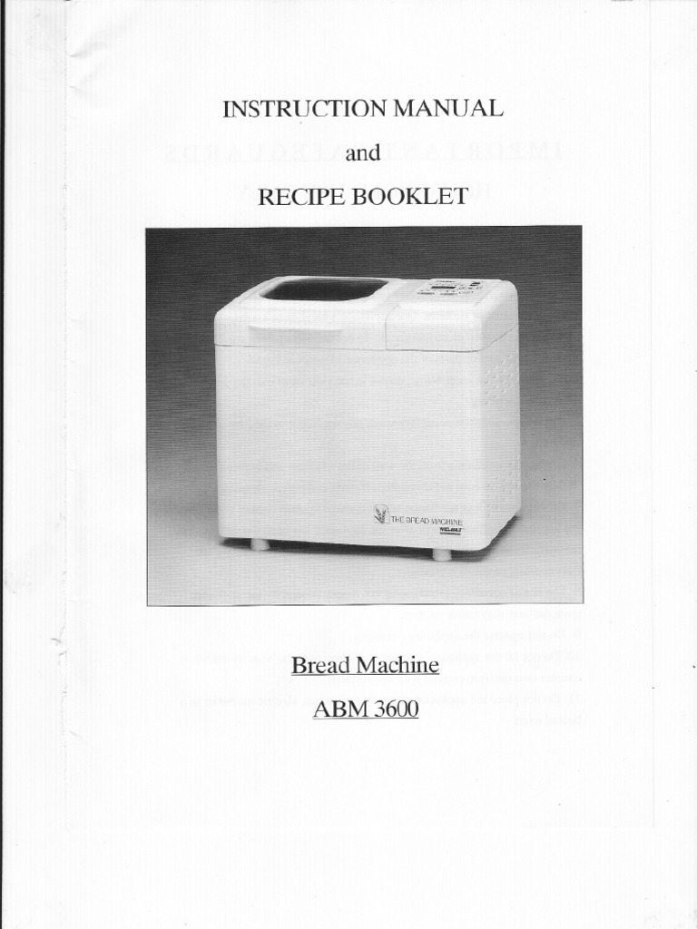 Welbilt Bread Machine Model ABM3600 Instruction Manual Recipes ABM3600 ...