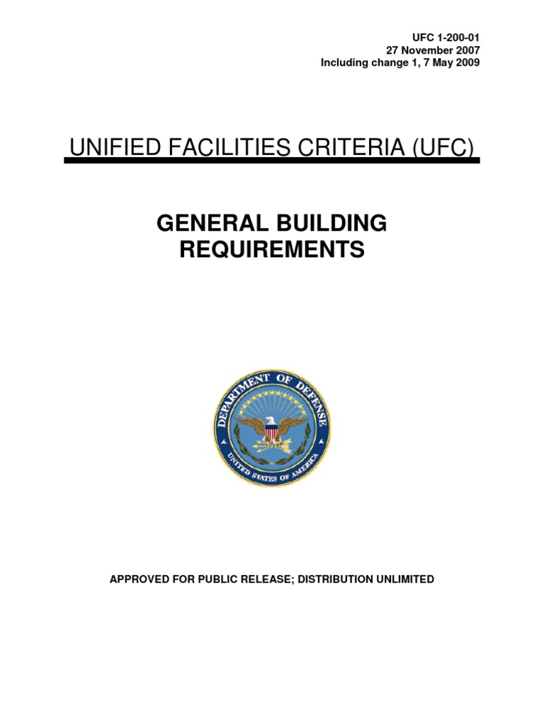 UFC 1-200-01 General Building Requirements, With Change 1 (11!27!2007 ...