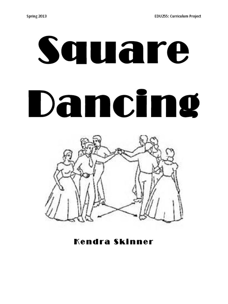 square dance curriculum project final | Dances | Entertainment