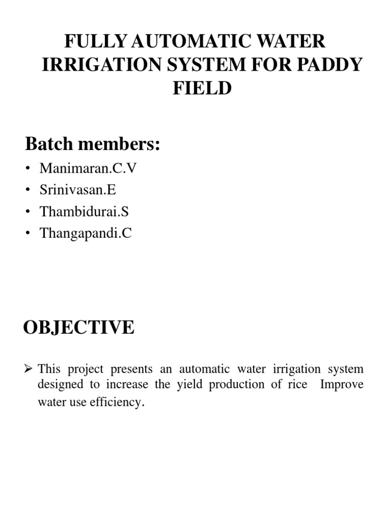 Fully Automatic Water Irrigation System For Paddy Field | PDF | Paddy ...