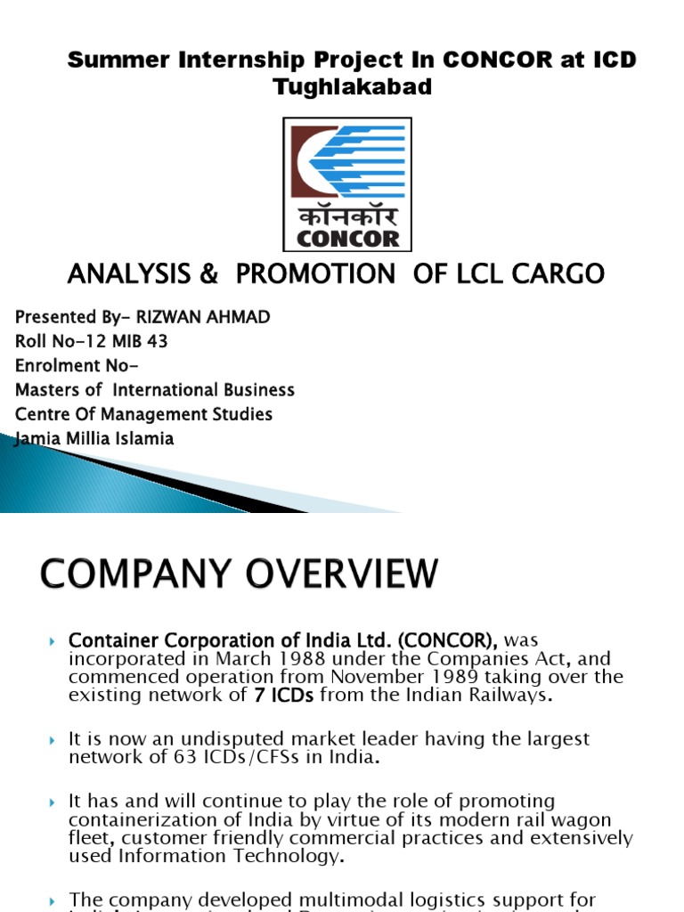 Summer Internship Project in CONCOR at ICD Tughlakabad ON ANALYSIS & PROMOTION OF LCL CARGO ...