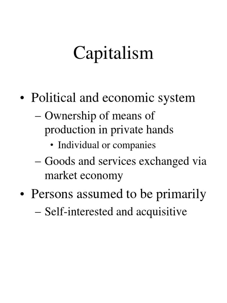 Capitalism: - Political and Economic System | PDF | Adam Smith | Capitalism