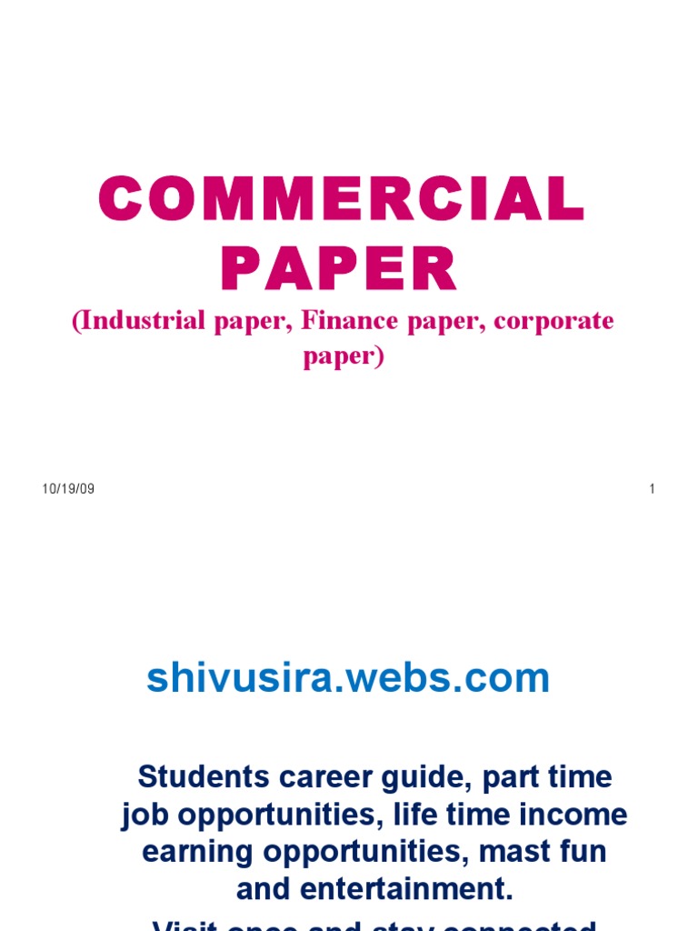 Commercial Paper: (Industrial Paper, Finance Paper, Corporate Paper ...