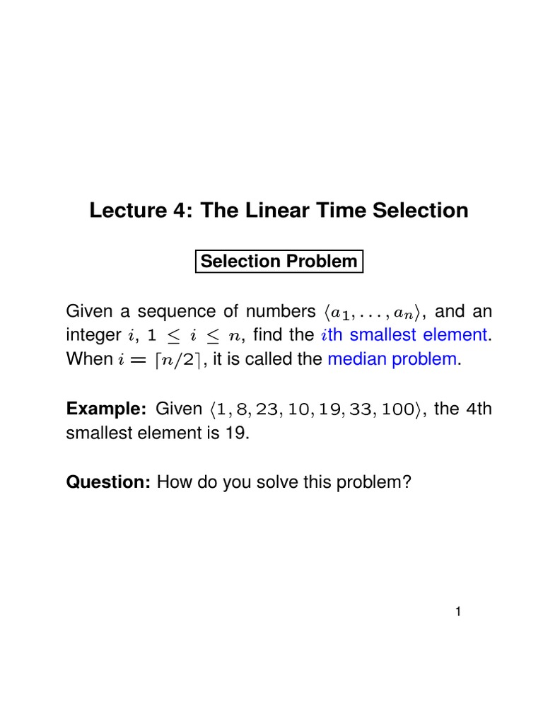 Lecture 4: The Linear Time Selection | PDF | Combinatorics | Applied ...