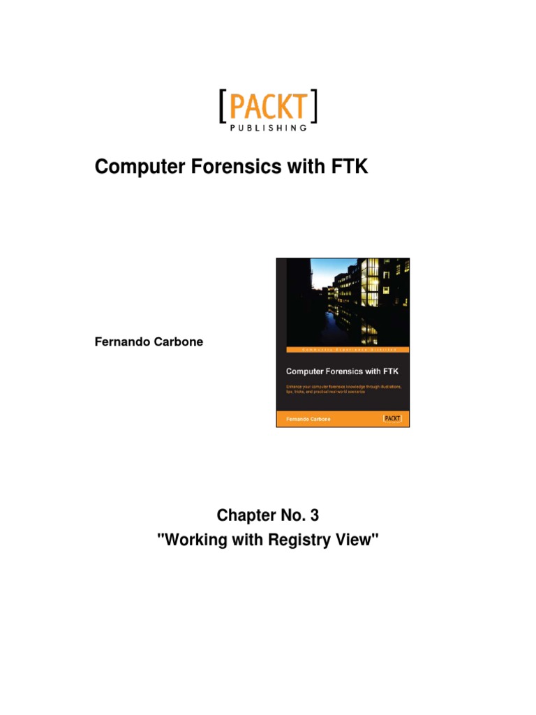 Computer - Forensics - With - FTK - Sample - Chapter | PDF | Windows Registry | Computer Forensics