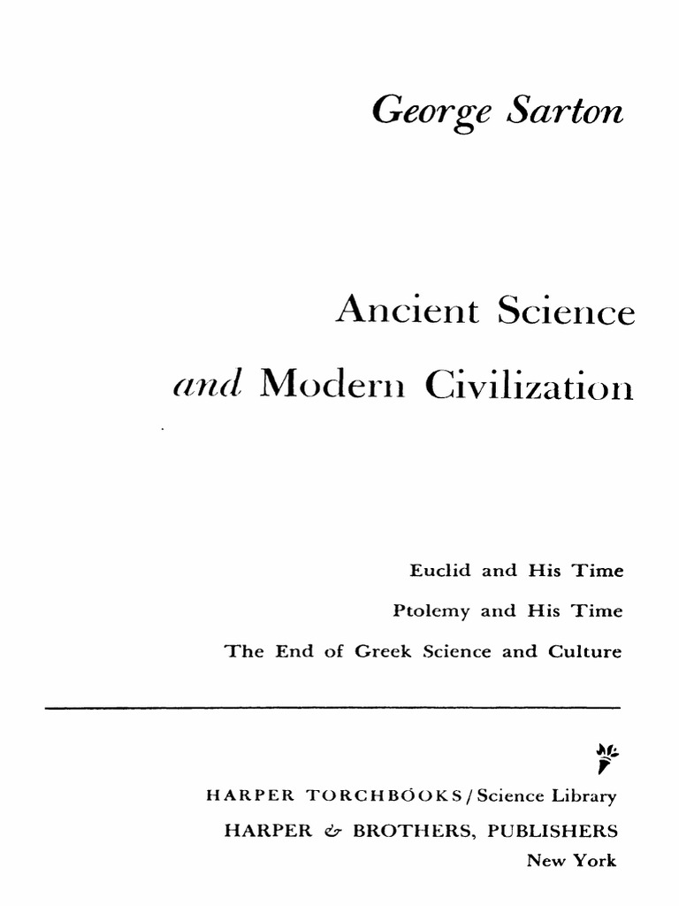 (George Sarton) Ancient Science and Modern Civilization | PDF ...
