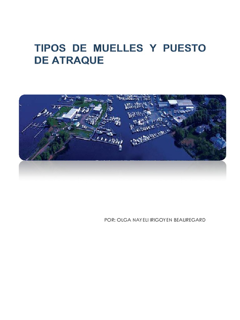 Tipos de Muelles y Atraque Marítimo | PDF | Barcos | Industrias