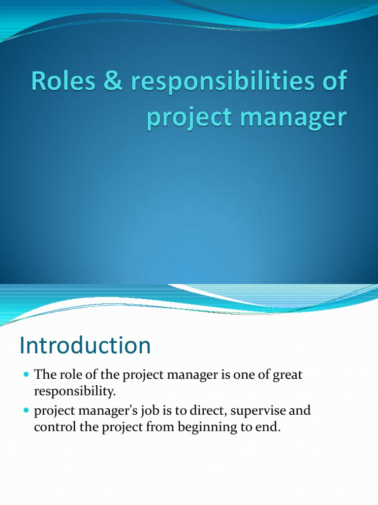 Roles & Responsibilities of Project Manager | PDF | Project Manager ...