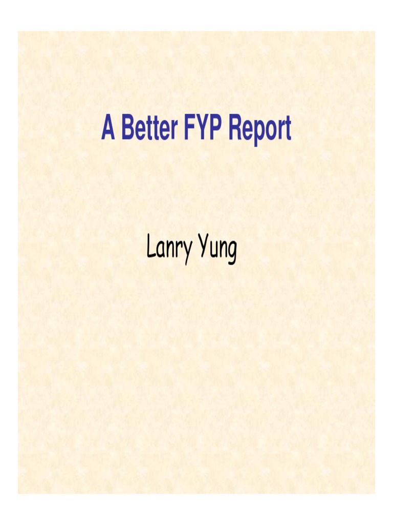FYP Report Writing - Lanry Yung - 201308 | PDF | Nature