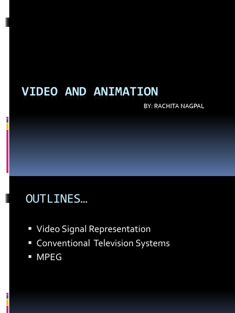Video and Animation | PDF | Video | Television
