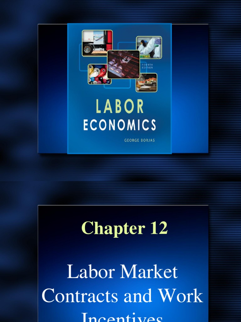 Chapter 12 Labor Economics | PDF | Piece Work | Labour Economics