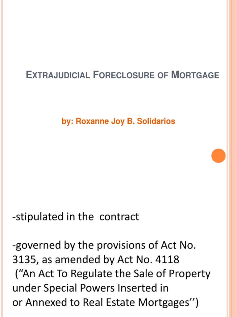Extrajudicial Foreclosure Process in PH | PDF | Mortgage Law | Foreclosure